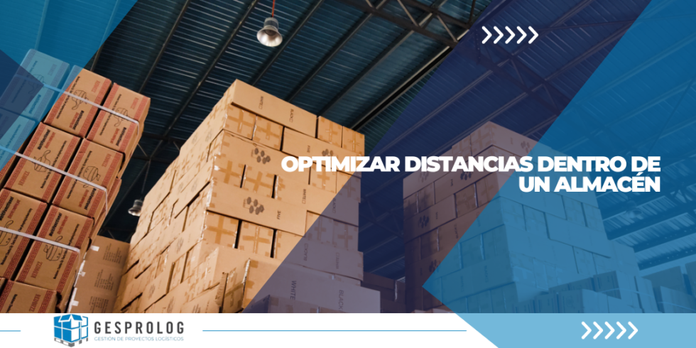 Optimizar espacios dentro de un almacén | Gesprolog